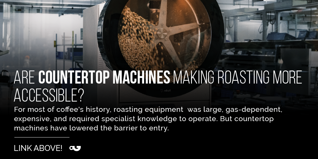 Are countertop machines making roasting more accessible? - The Coffee Post